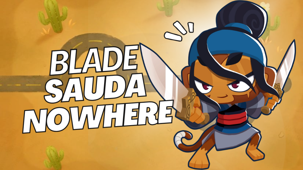 Sauda - Bloons TD 6 Strategy Guides