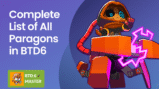 Complete List of All Paragons in BTD6 - BTD6 Strategy Guide